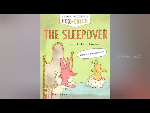Sergio Ruzzier's Fox+Chick, The Sleepover and other Stories. / Kids ...