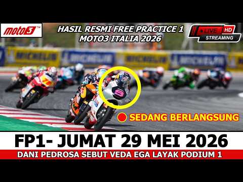 🔥LIVE SEDANG BERLANGSUNG 🔵 - Hasil FP1 Moto3 Mugello Italia 2026 - Hasil Veda Ega Moto3 Italia