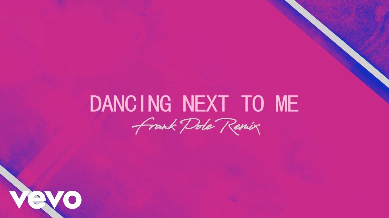 Greyson Chance, Frank Pole - Dancing Next To Me (Frank Pole Remix ...