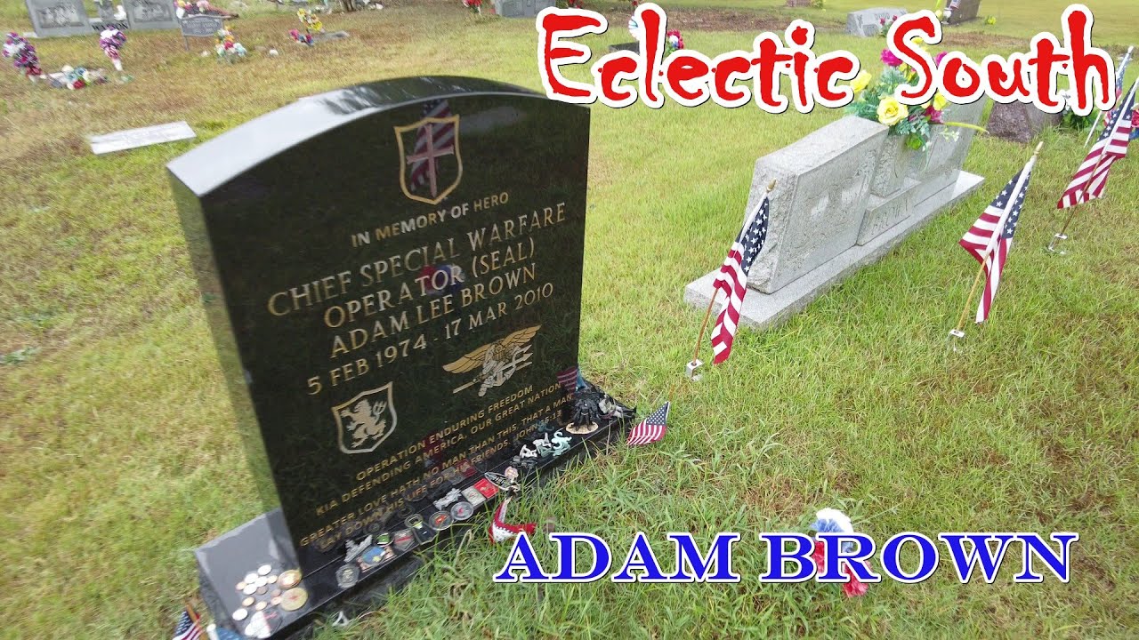 The grave of Adam Brown (Navy SEAL and American hero) - YouTube