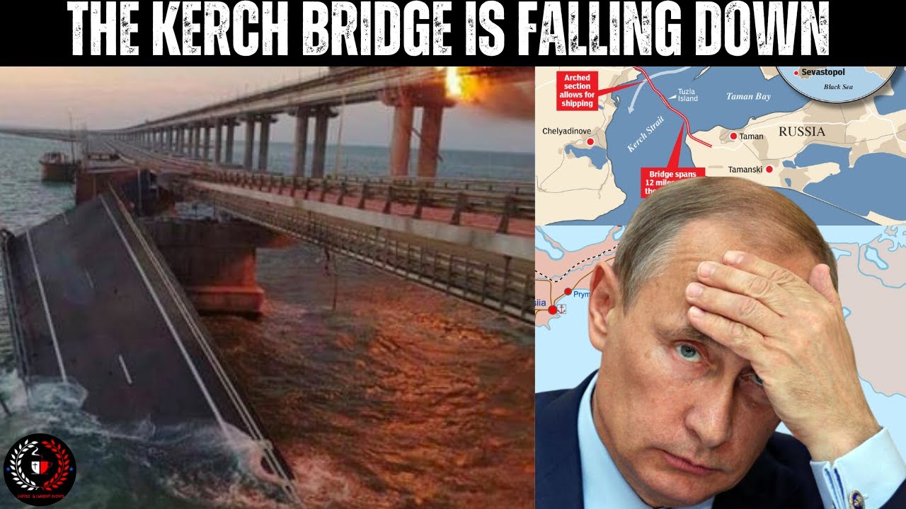 BREAKING News: THE KERCH BRIDGE IS HIT -Russia Ukraine War Update ...