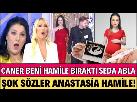 SEDA SAYAN ANASTASİA CANER BENİ HAMİLE BIRAKTI ŞOK AÇIKLAMA MELEK HANIM AĞLADI NASIL OLDU BU KINA