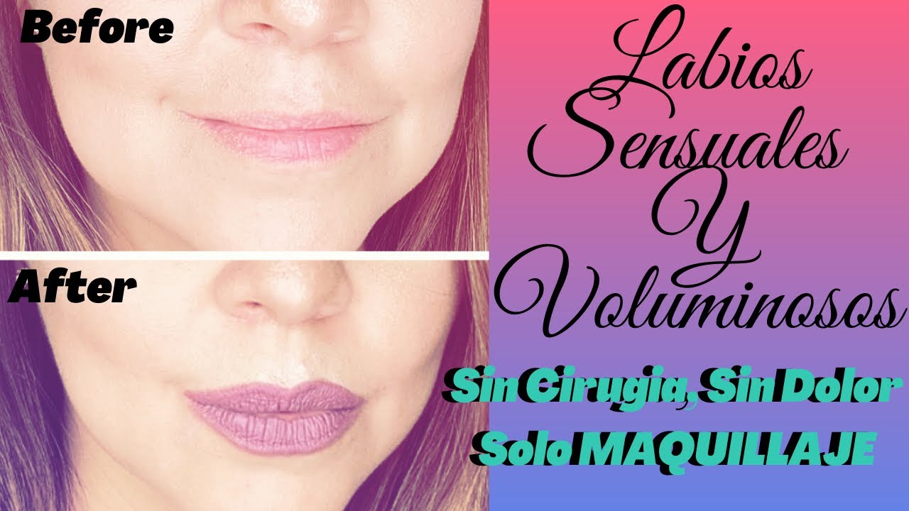 OBTÉN LABIOS SENSUALES, GRUESOS Y CON VOLUMEN SIN CIRUGÍA (paso a paso ...