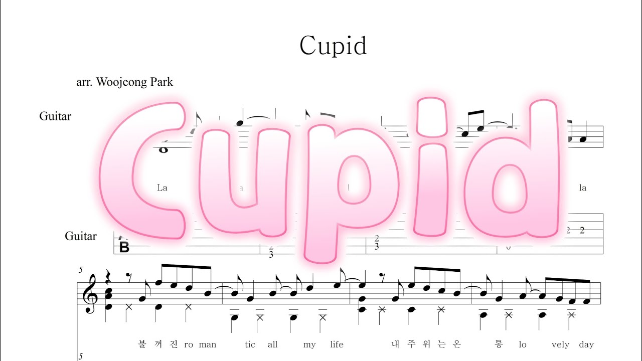 [Guitar Tab 기타 타브 악보] Cupid - FIFTY FIFTY(피프티 피프티) - YouTube
