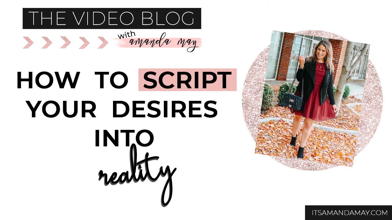 How to SCRIPT Your Desires into Reality - YouTube