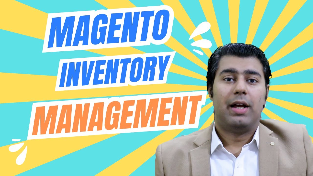 Magento Inventory Management: Streamline Your E-commerce Operations ...