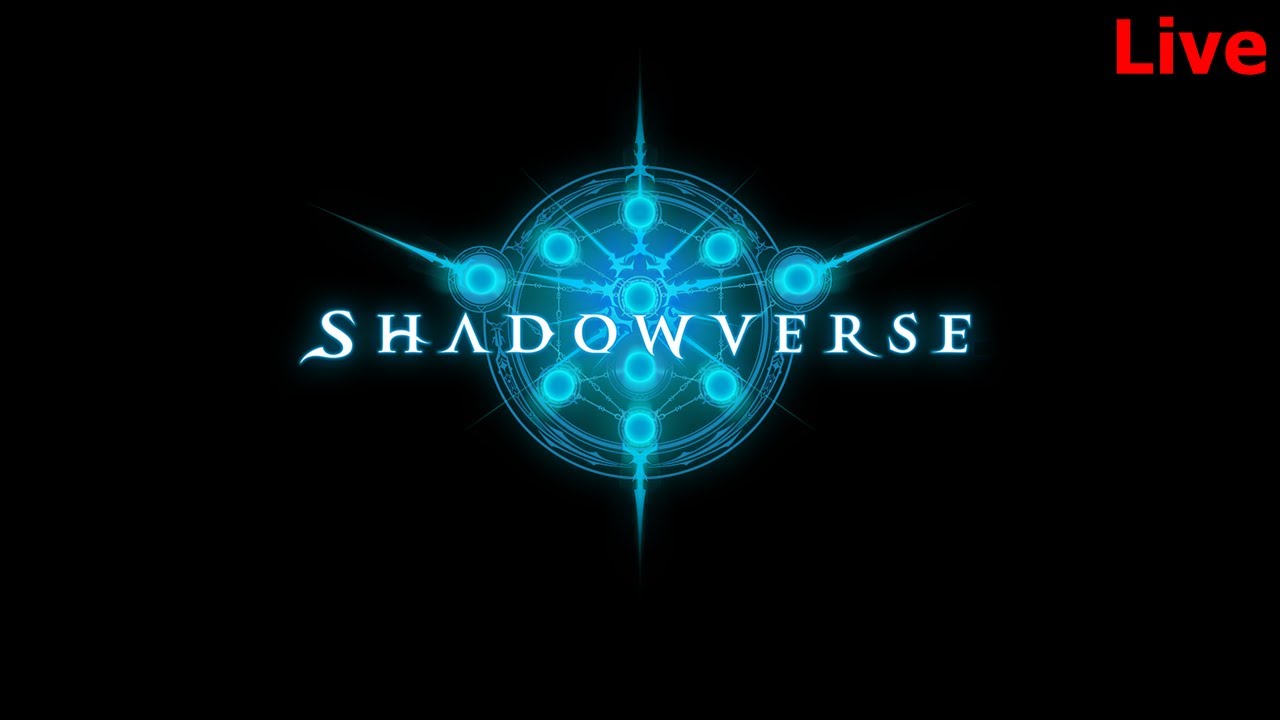 [Shadowverse]Unlimited Ranking Live - YouTube