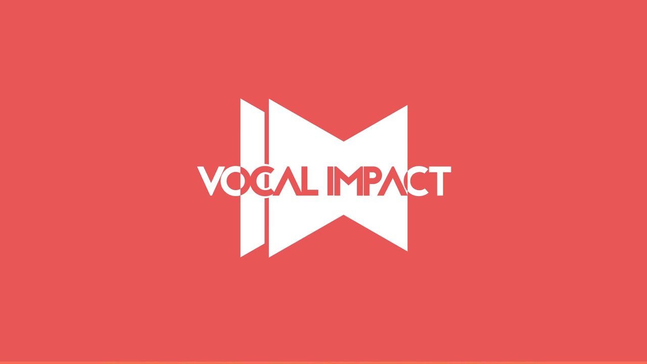 Vocal Impact '24/25 - Introduction - YouTube