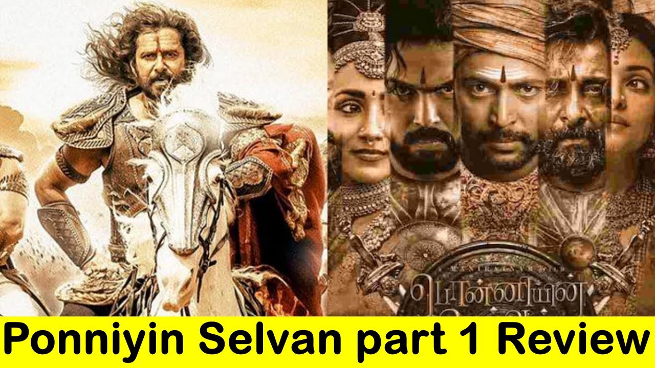 Ponniyin Selvan part 1 Review|PS1 Review|PS1 Tamil review|Ponniyin ...