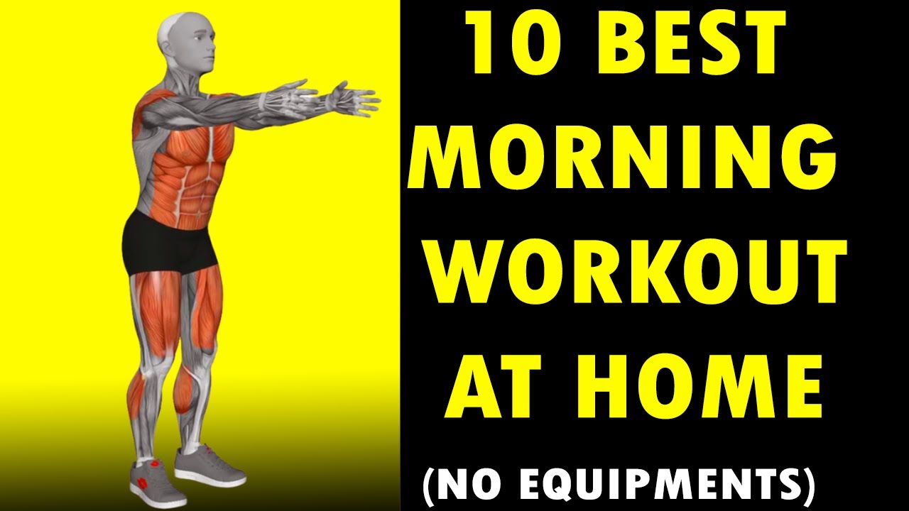 10 Best Morning Workout To Do At Home | - YouTube