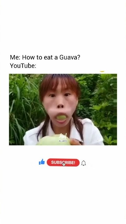 How to eat Guava 😱😂 #shorts #funny #shotoniphone #meme #trending #viralshorts - YouTube