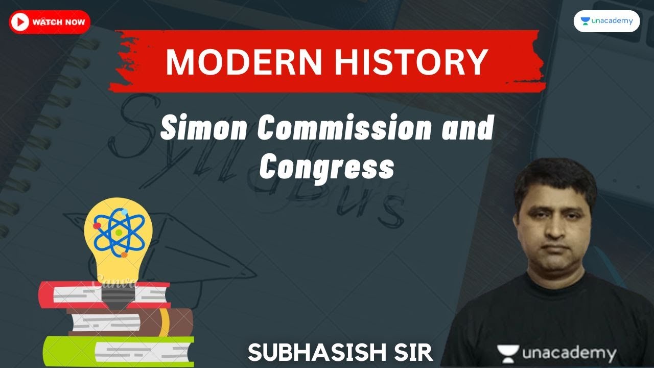 Modern India: Simon Commission and Congress | Complete Chapter ...