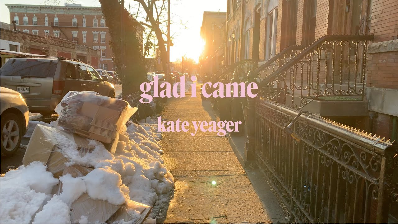 Kate Yeager - Glad I Came [lyric video] - YouTube