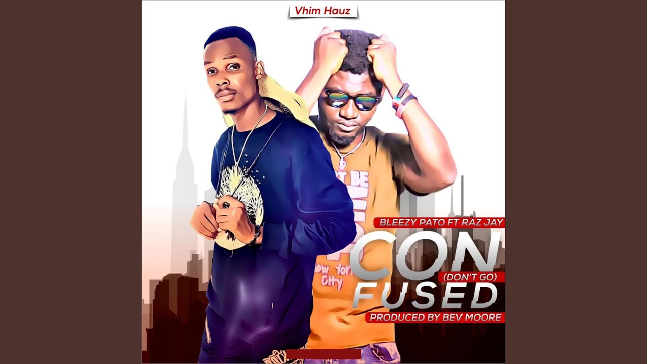 Confused (Don't Go) (feat. Raz Jay) - YouTube