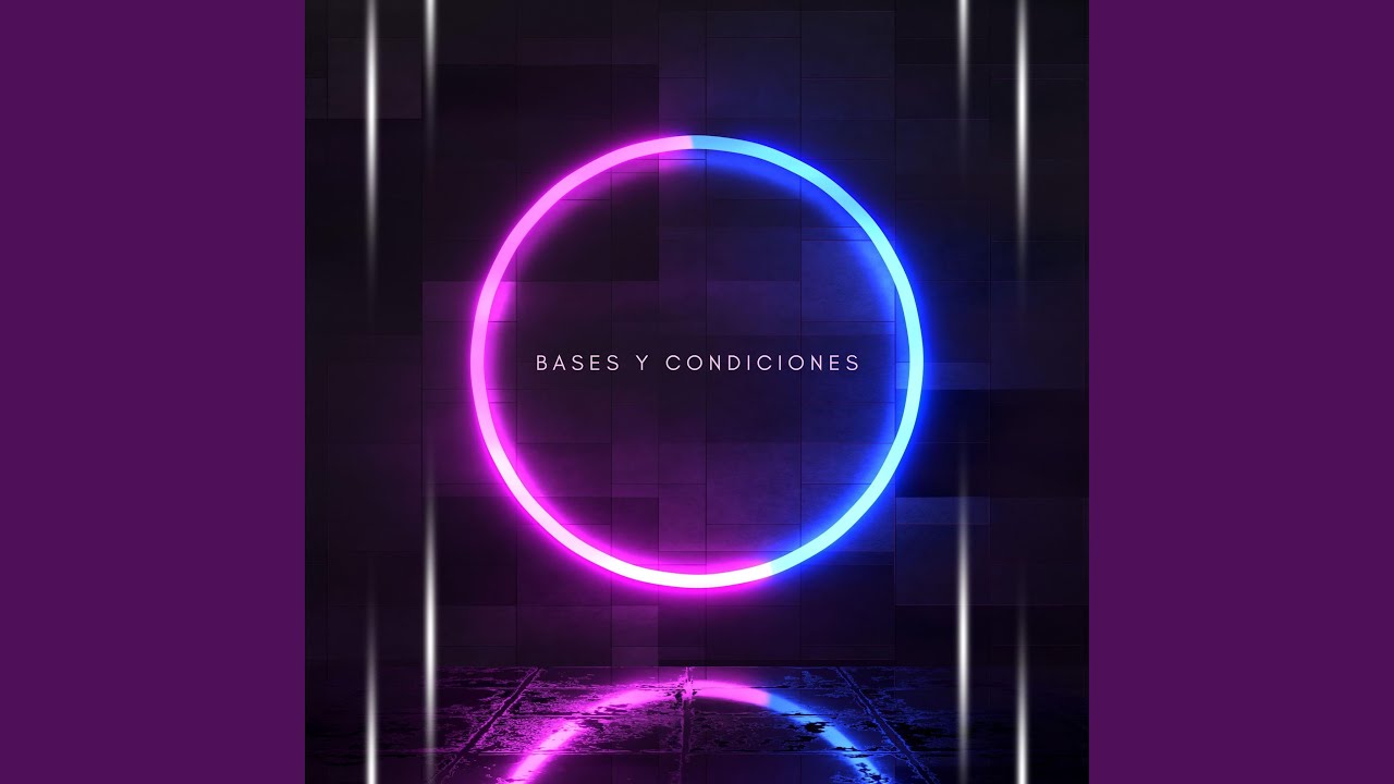 Bases y condiciones - YouTube