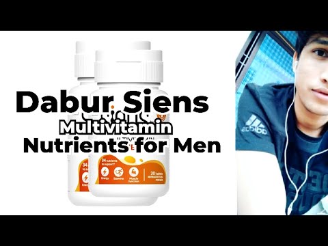 Dabur siens multivitamin Nutrients for men || Dabur multivitamin siens 30 tablets | Ashish Kumar 🔥🔥🔥