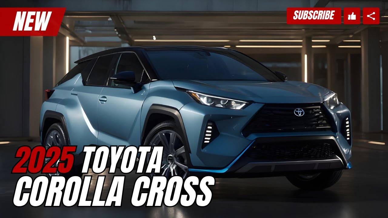 2025 Toyota Corolla Cross New Generation Coming Out - YouTube