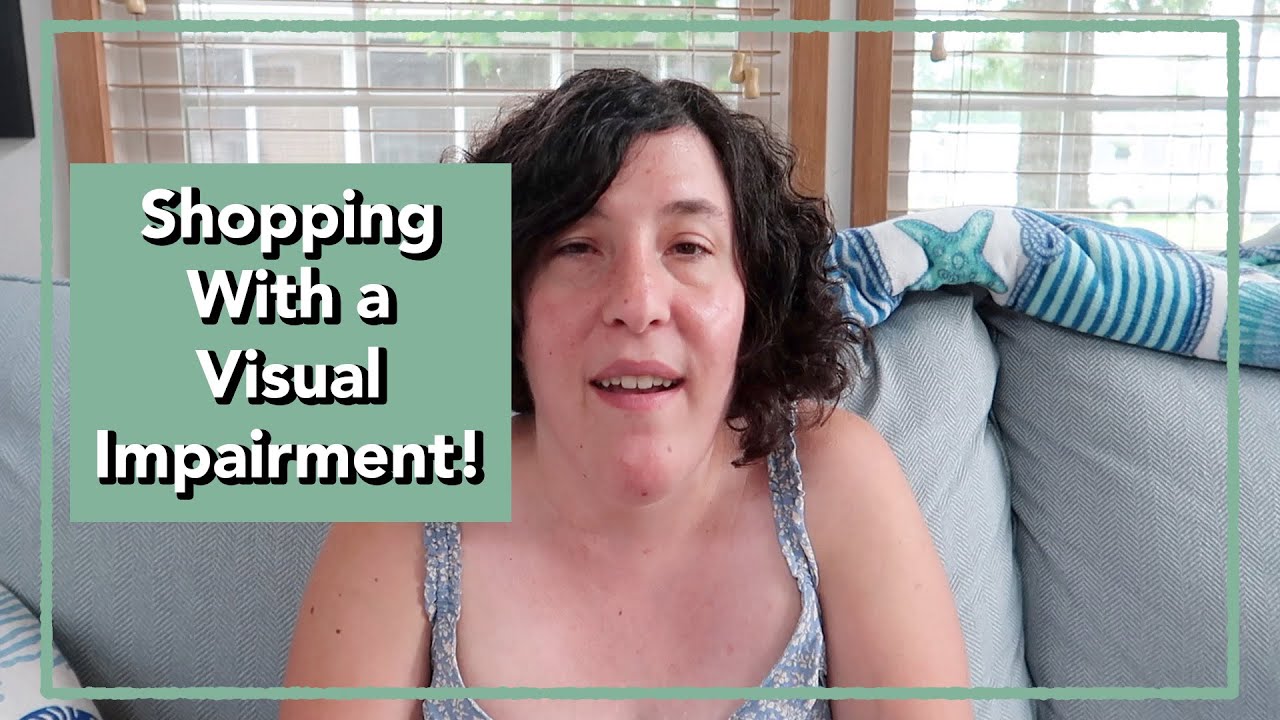 How do I go shopping with a visual impairment? - YouTube