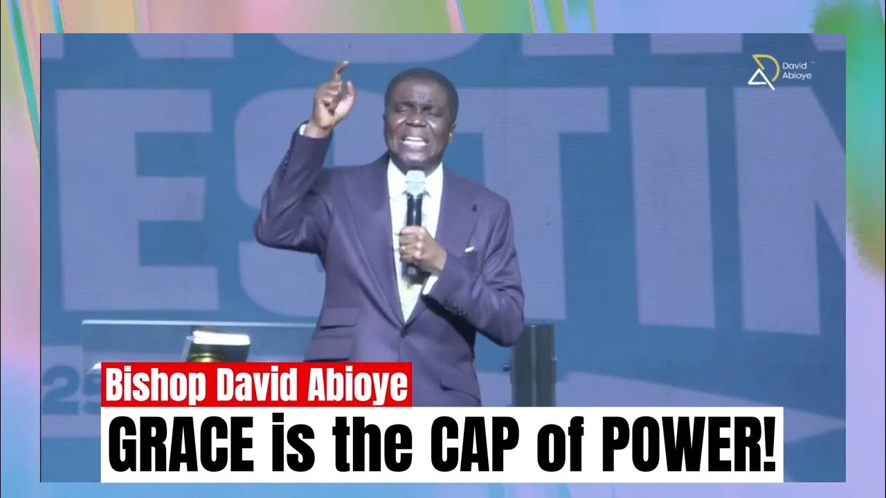 Empowered by Divine Strength: Bishop David Abioye - Grace for 2025: #bishopdavidabioye # ...