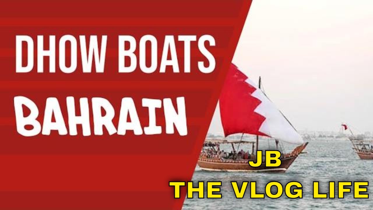 The Dhow boats of Bahrain!!! - YouTube