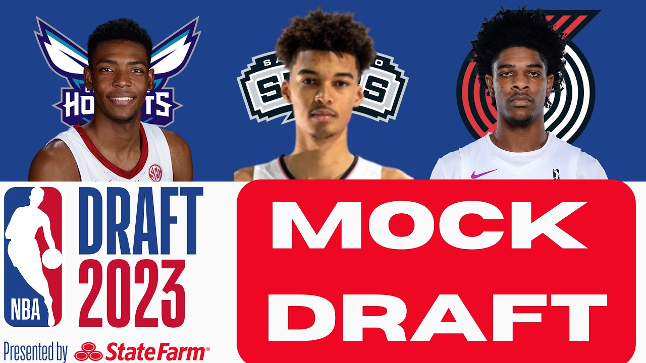 NBA Mock Draft 2023 / Full First Round / Picks 1-30 - YouTube