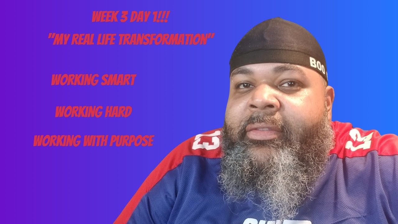 Weight Loss Journey On "My Real Life Transformation" (Week 3 Day 1 ...