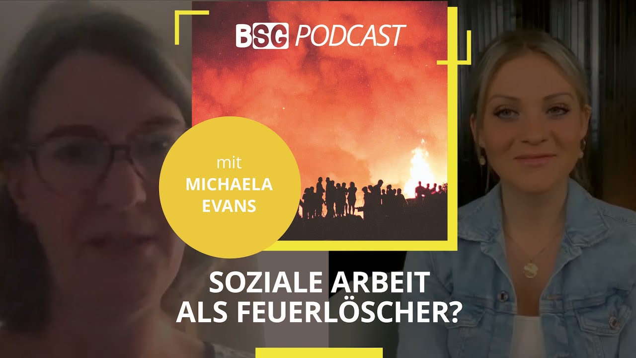 [Podcast] Soziale Arbeit als Feuerlöscher? mit Michaela Evans - YouTube