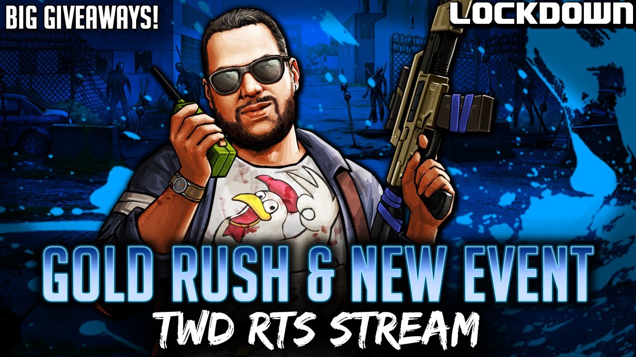 Gold Rush & New Event Incoming, TWD RTS Stream - The Walking Dead: Road ...