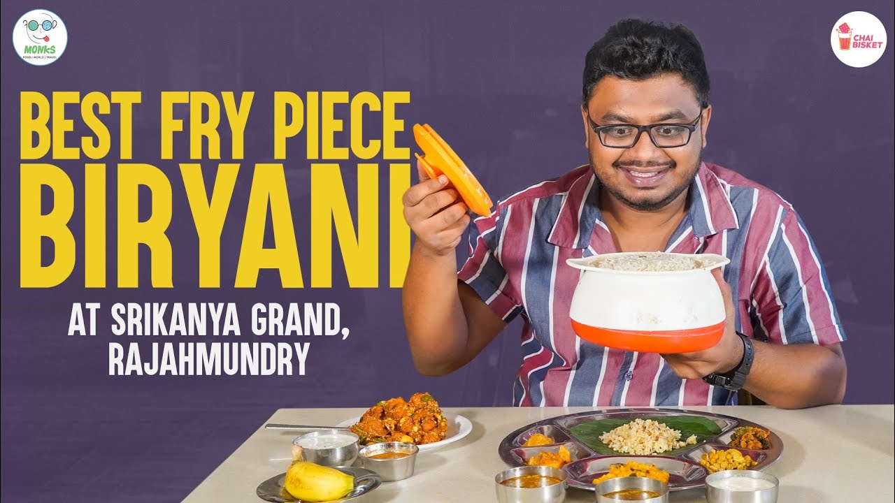 BEST Fry Piece BIRYANI | Srikanya Grand *ORIGINAL* | Food Monks | Chai ...