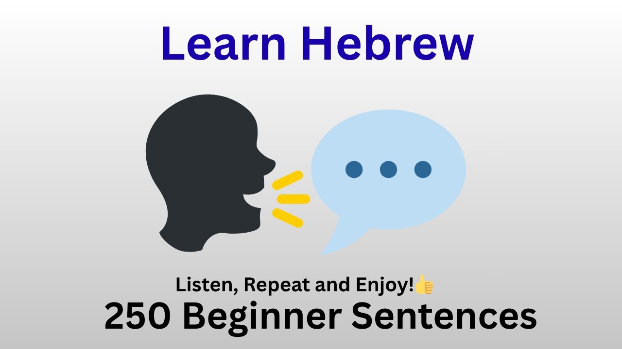 250 Must-Know Beginner Sentences in Hebrew – Everyday Phrases with ...