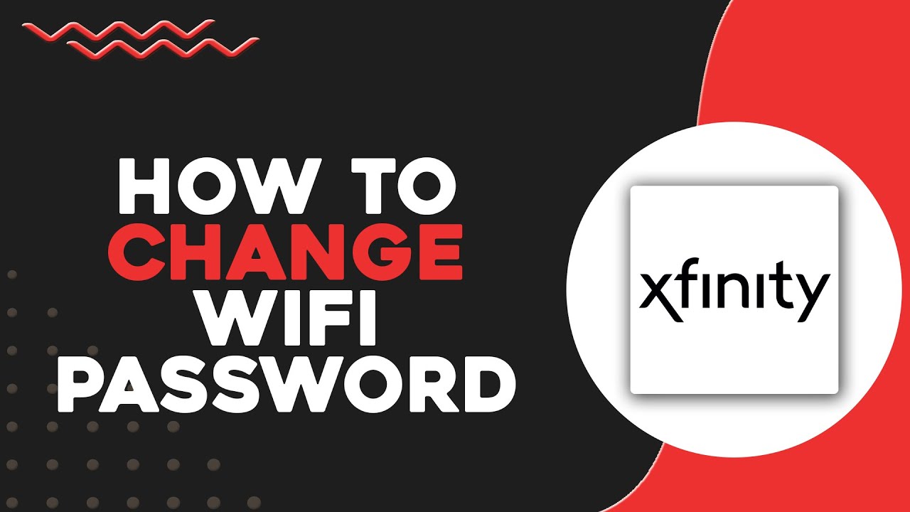 How To Change Xfinity WiFi Password (Quick & Easy) - YouTube