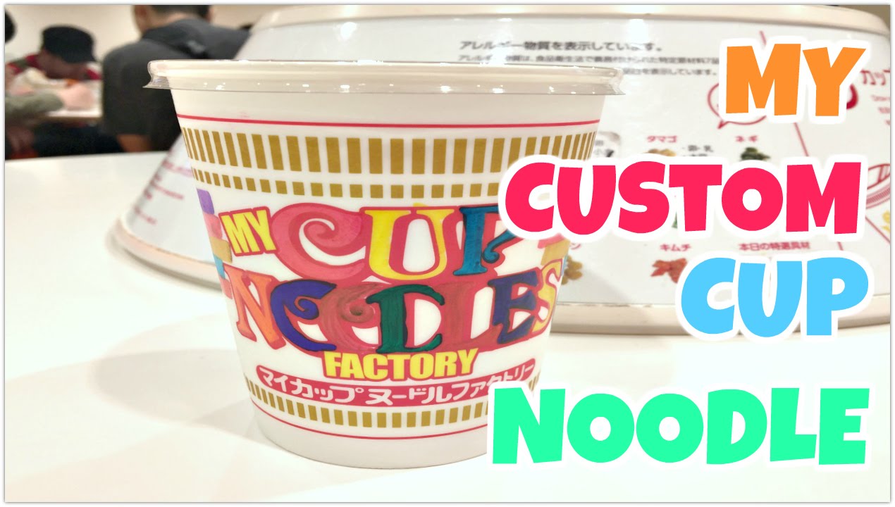My Custom Cup Noodle From Cup Noodles Museum - YouTube