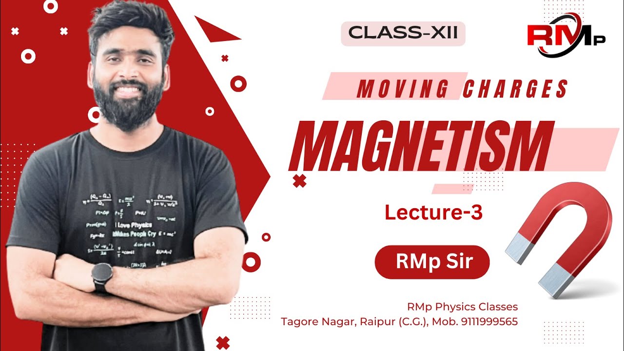 Moving Charges Magnetism Lecture -3| Class 12th | Physics | IIT-JEE ...