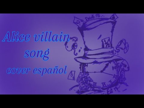 ALICE IN WONDERLAND VILLAIN SONG - COVER ESPAÑOL - I Only Paint In Red ...