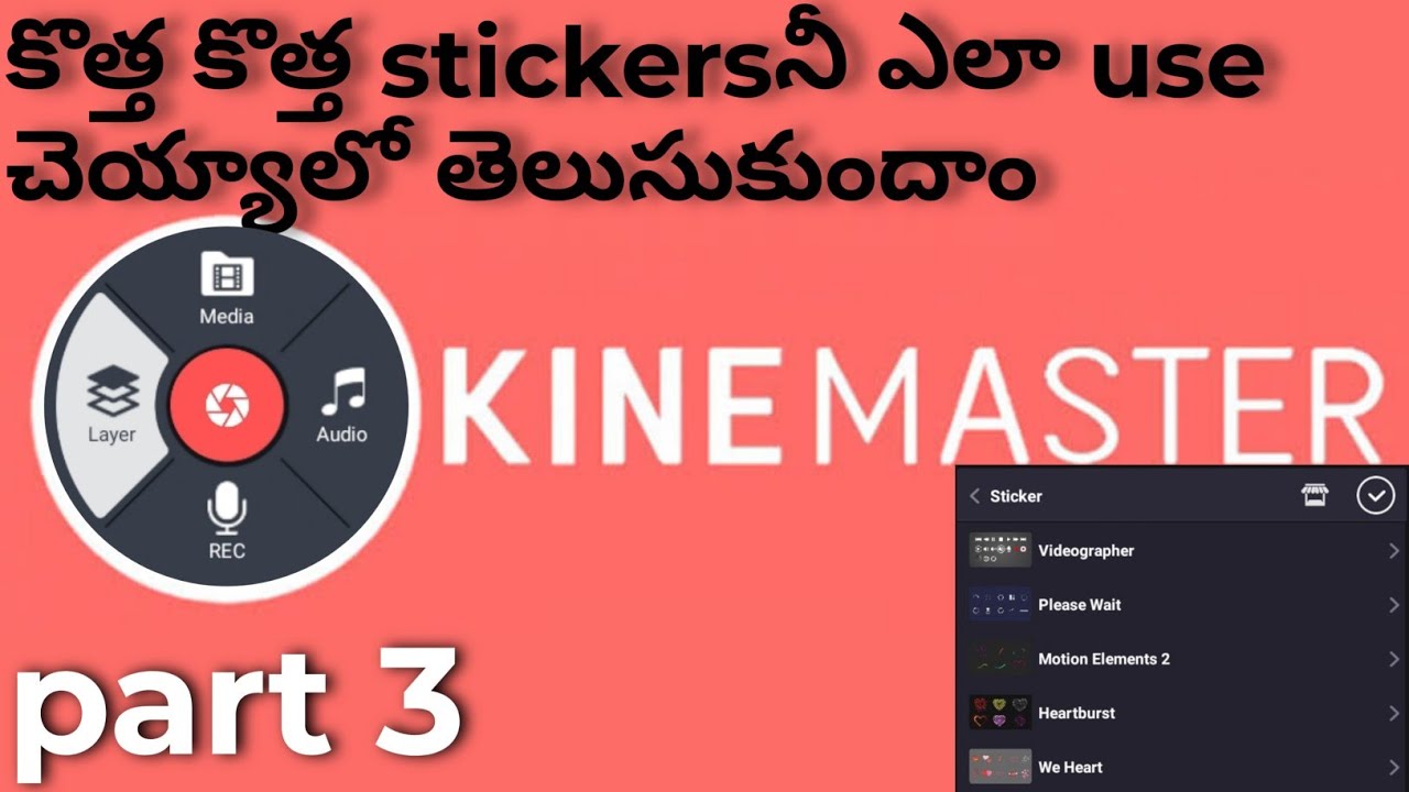 how to edit the kinemaster stickers | kinemaster using process ...