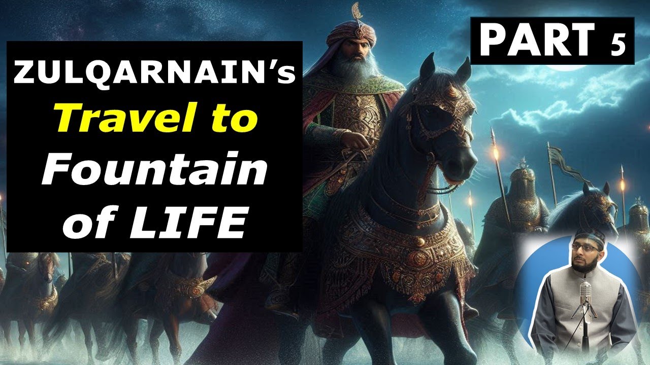 King Zulqarnain Travels to Fountain of Life | Part 5 #zulqarnain # ...