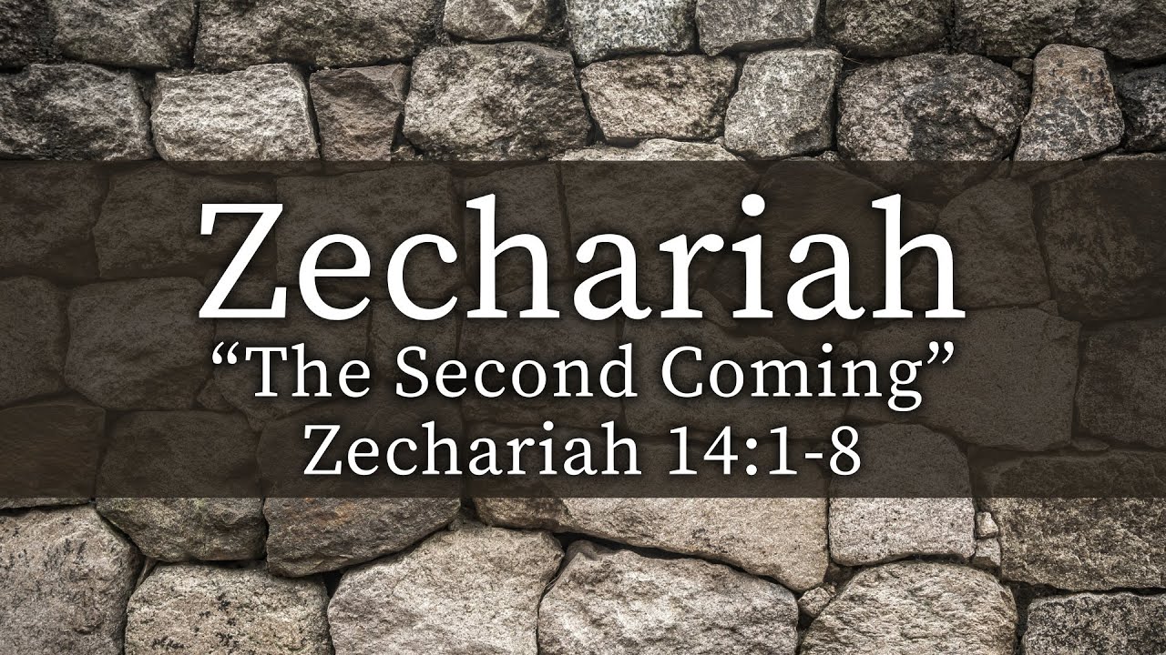 Zechariah 14:1-8 - "The Second Coming" - YouTube
