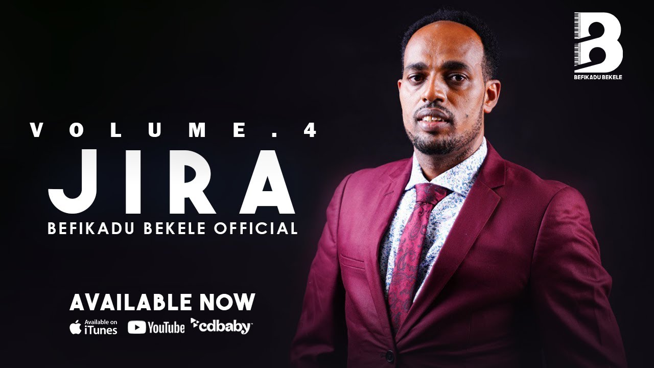 Jira - Pastor Befikadu Bekele Vol 4 (Official Lyrics Video) - YouTube