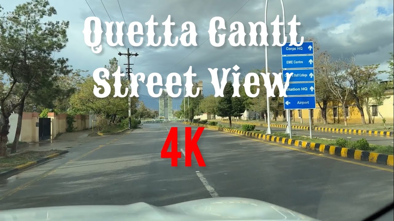 Quetta Cantt Street View - 4K - YouTube