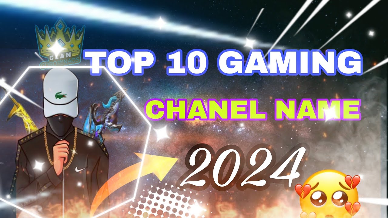 TOp 10 gaming chanel name ll youtube chanel name ll chanel name 2024 ll ...