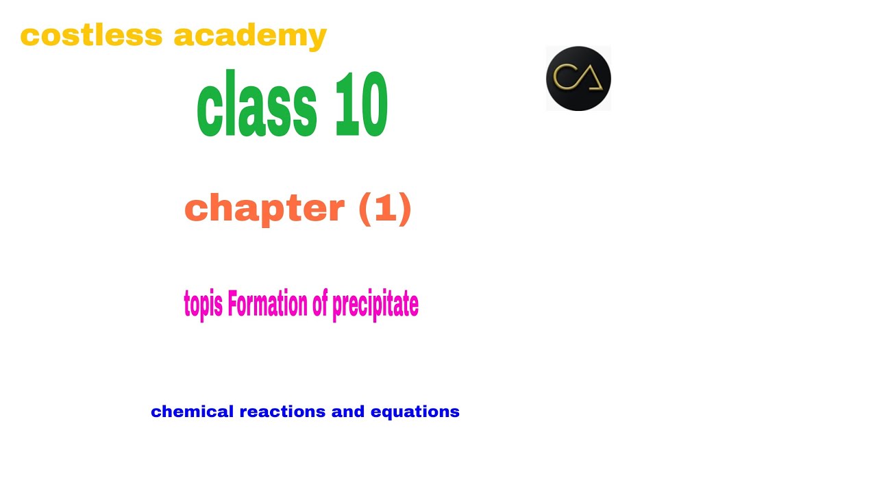 FORMATION OF PRECIPITATE || CHEMICAL REACTIONS AND EQUATIONS || CLASS ...