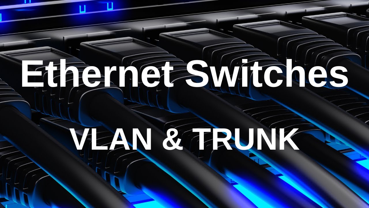 NETWORKING: Funkcjonalności Przełączników Ethernet – VLAN & TRUNK - YouTube