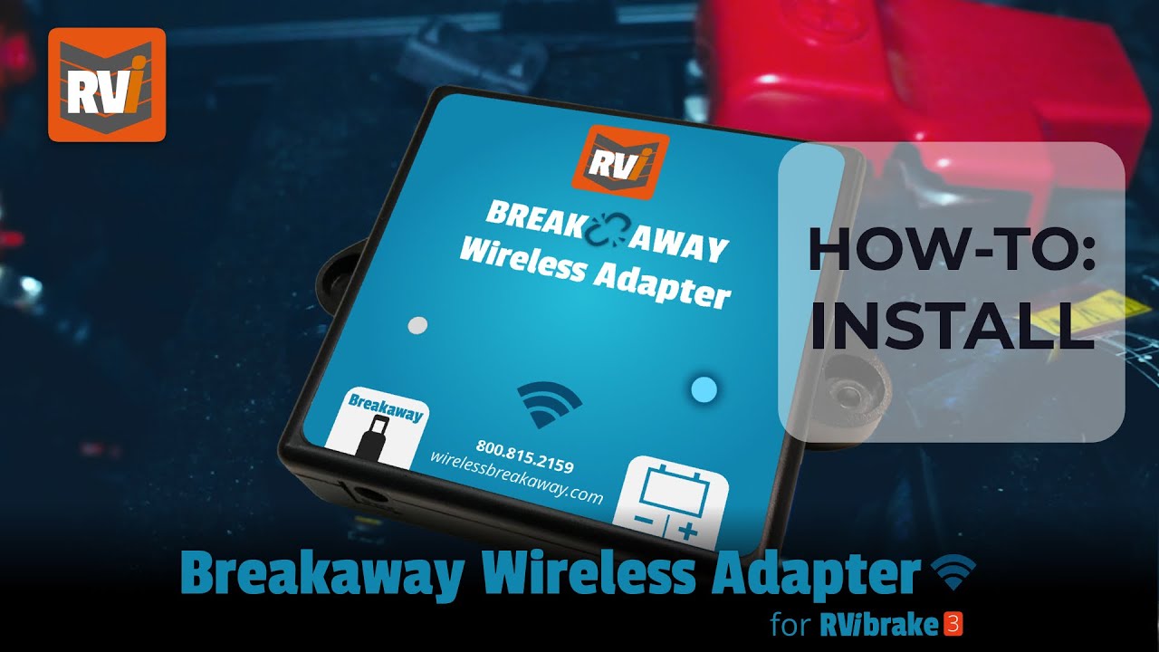 RVi How-To: Breakaway Wireless Adapter for RVibrake3 Installation and ...