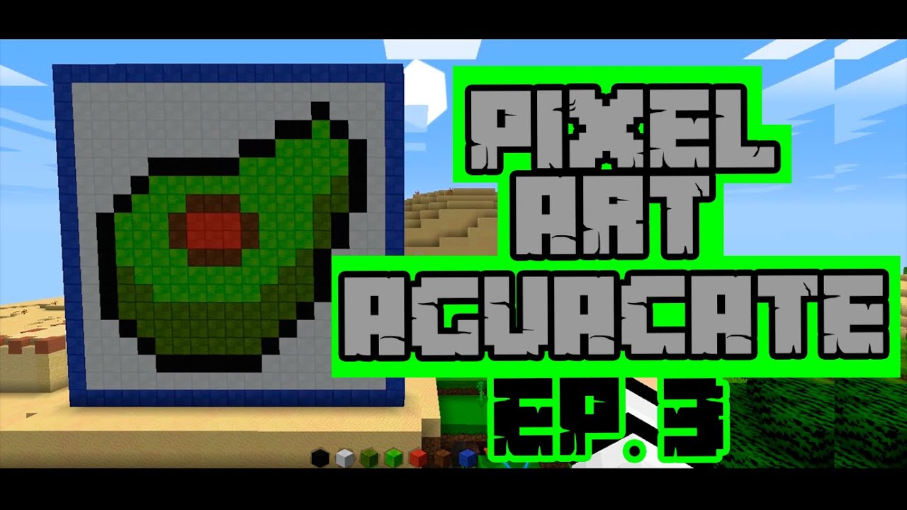 Un delicioso AGUACATE | Pixel Art MINECRAFT - YouTube