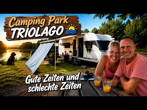 Campingpark Triolago bei Riol an der Mosel - unsere Camping - Tripp durch Deutschland geht weiter!