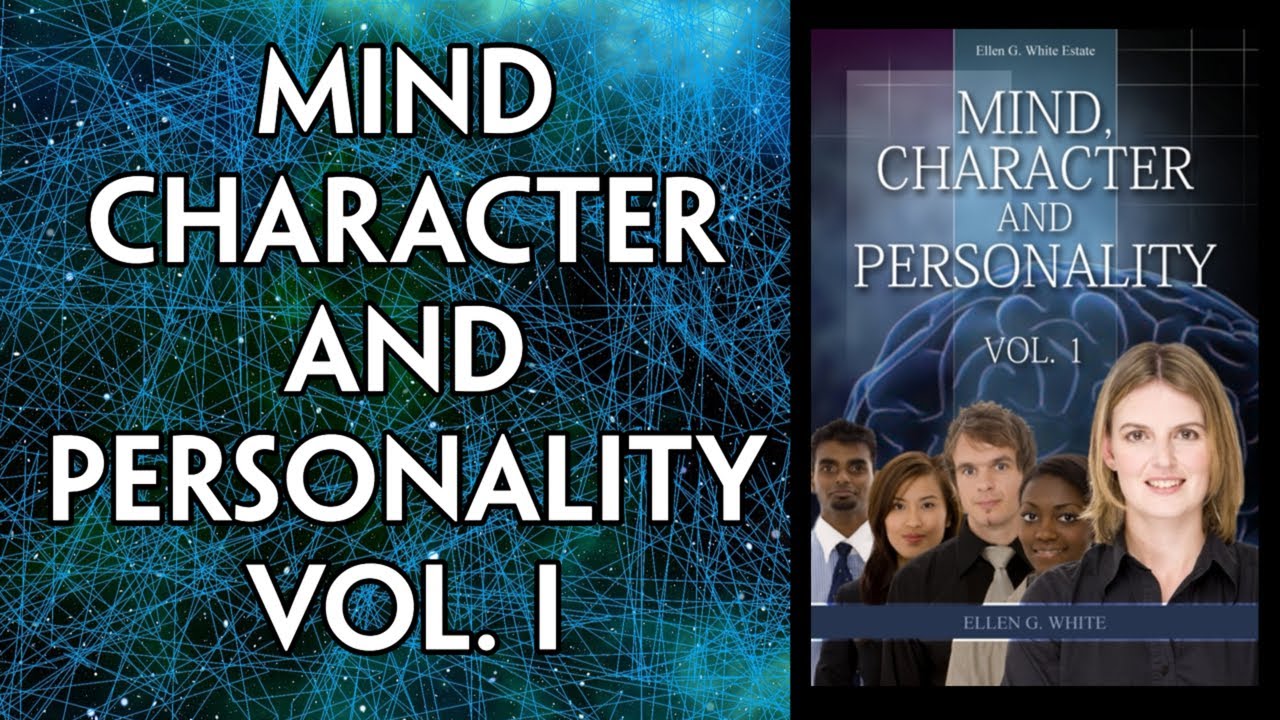 Chapter 1 - Its Importance - Mind Character And Personality Volume I ...