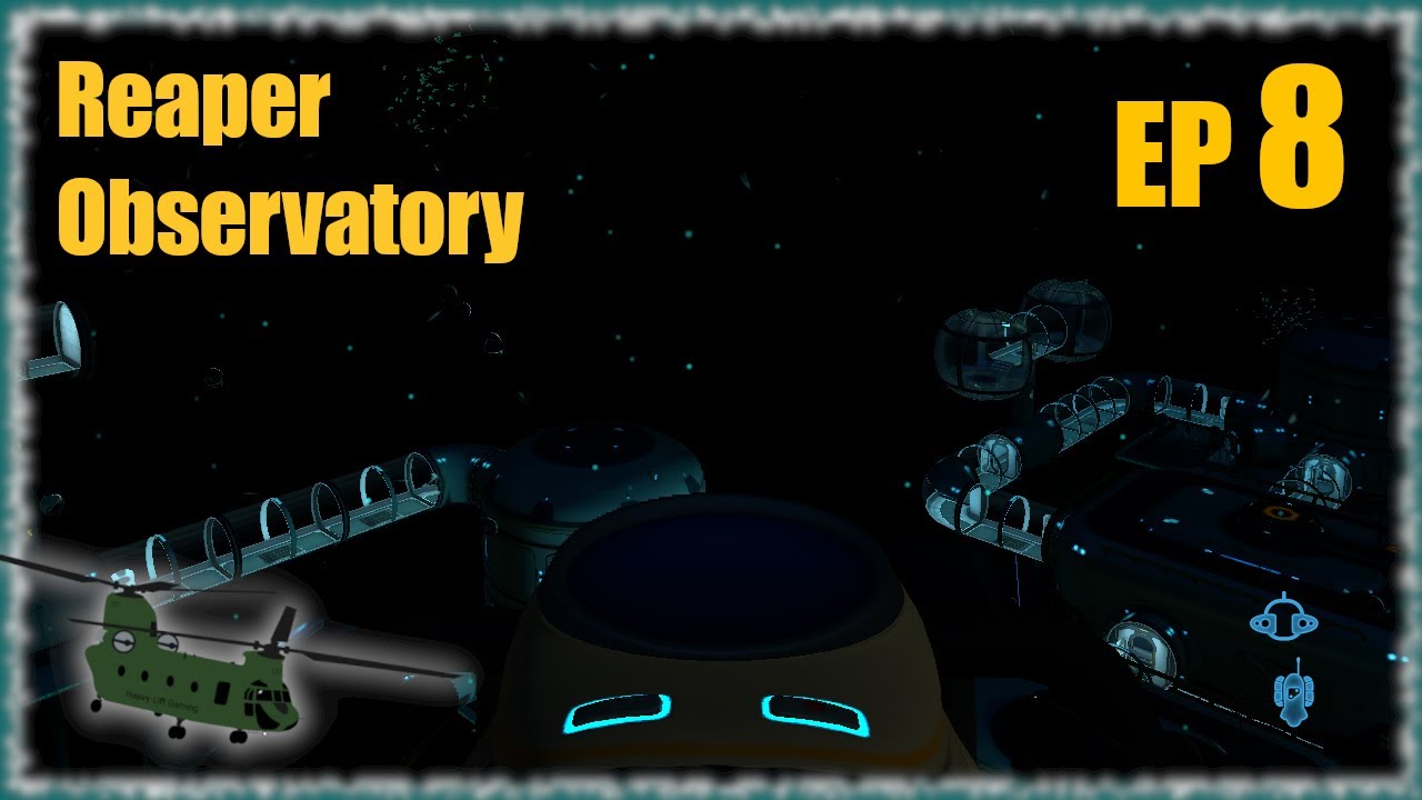 Ep. 8 - MORE GLASS | Subnautica Reaper Observatory - YouTube