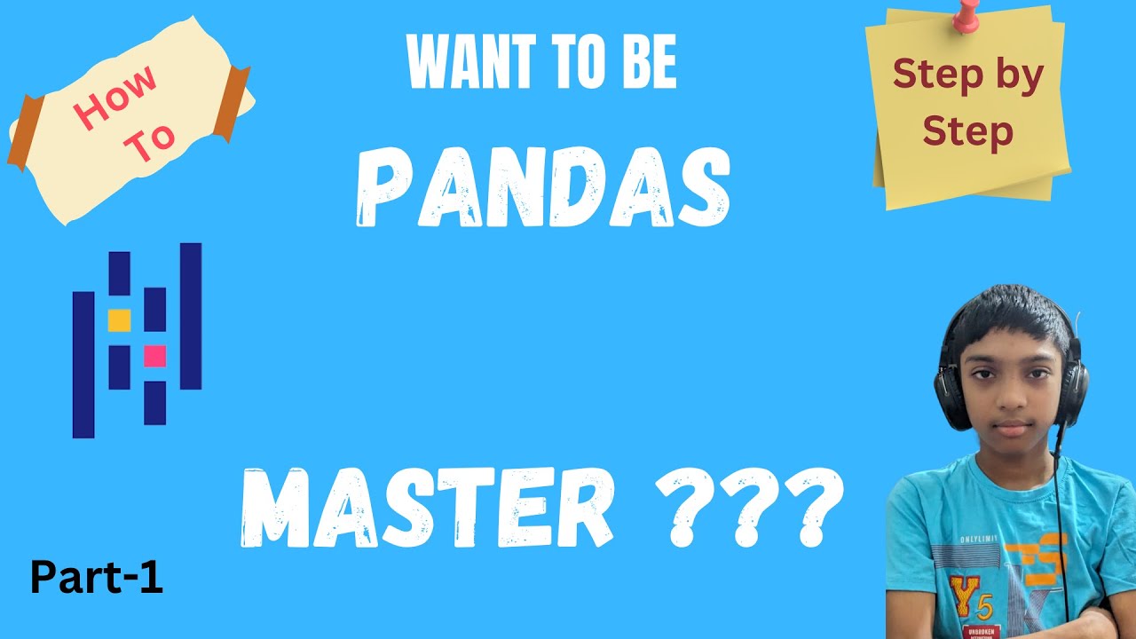 How To Become A Pandas Master | Part-1 Video You Can't Belive It ...