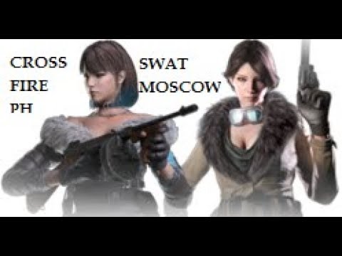 Crossfire PH - Swat Moscow Showcase - YouTube