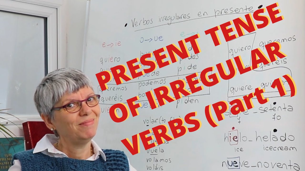 Present tense of irregular verbs (Part 1) - YouTube